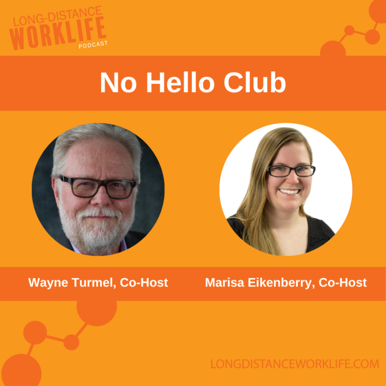 No Hello Club - The Long-Distance Worklife