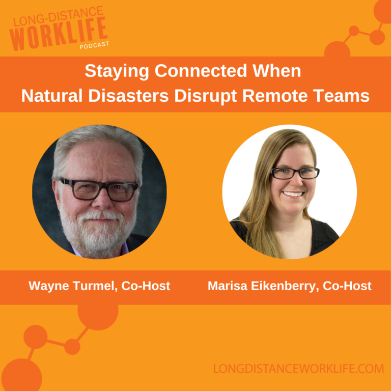Staying Connected When Natural Disasters Disrupt Remote Teams - The ...